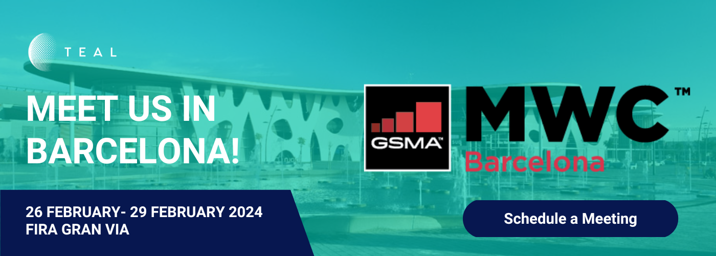 Meet TEAL at MWC Barcelona 2024! - Cellular IoT Connectivity | True eSIM From TEAL