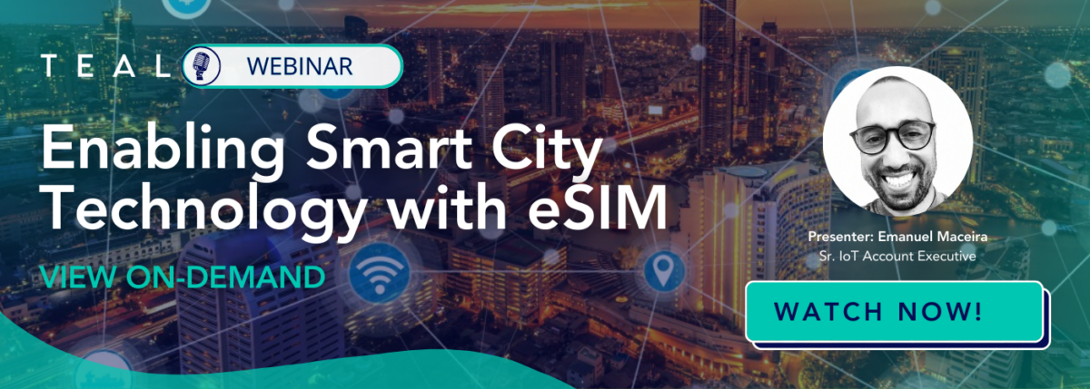 Enabling Smart City Technology with eSIM - On Demand Webinar - Cellular IoT Connectivity | True ...