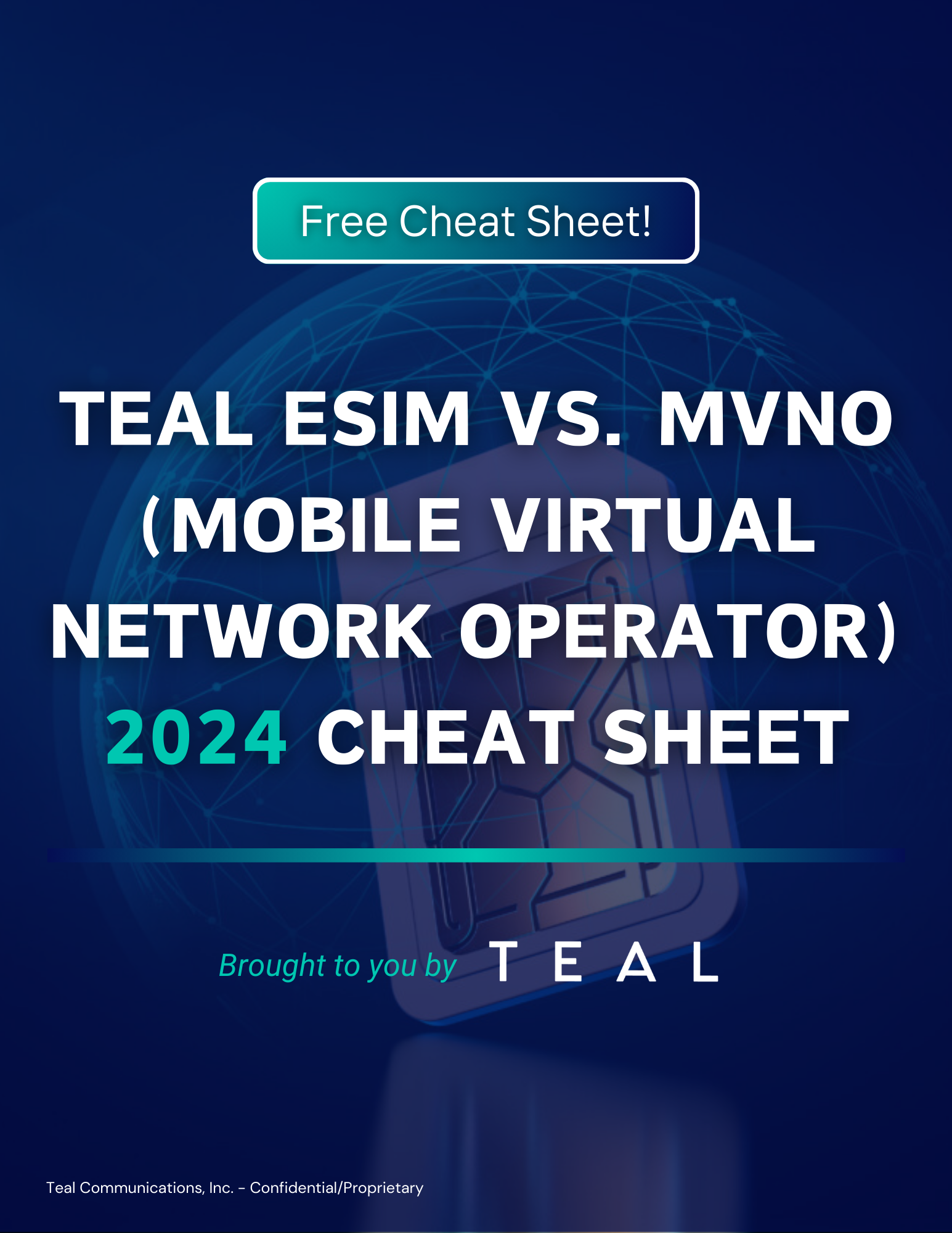 TEAL vs. MVNO 2024 Cheat Sheet - Thank You - Cellular IoT Connectivity | True eSIM From TEAL