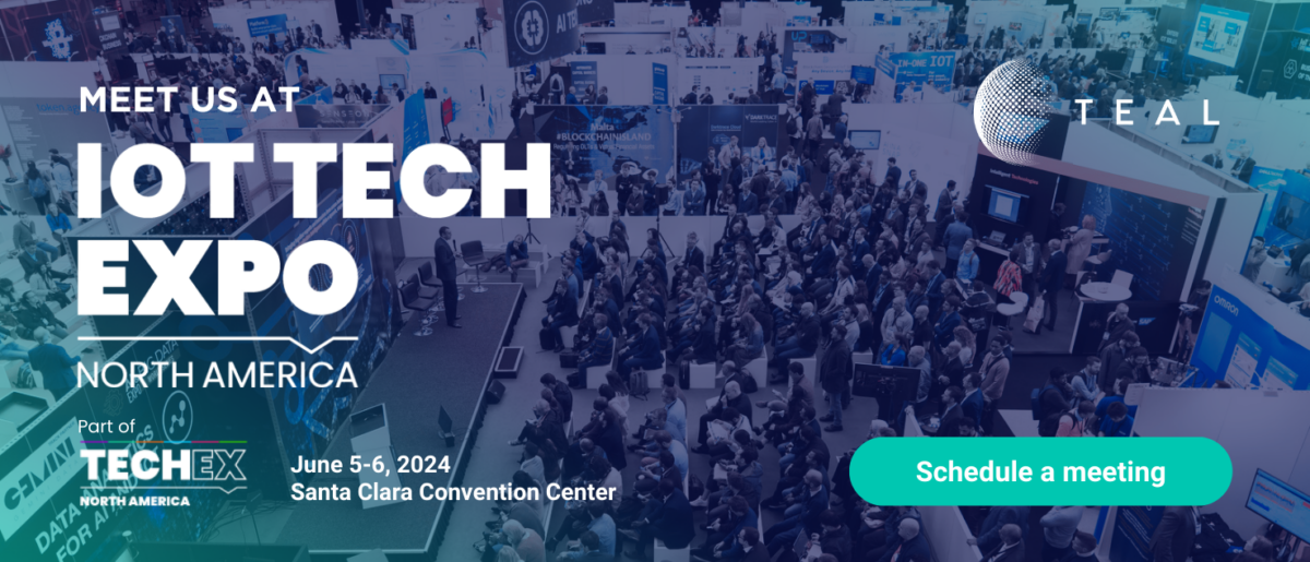Meet TEAL at IoT Tech Expo 2024 - Discover the Future of IoT - Cellular IoT Connectivity | True ...