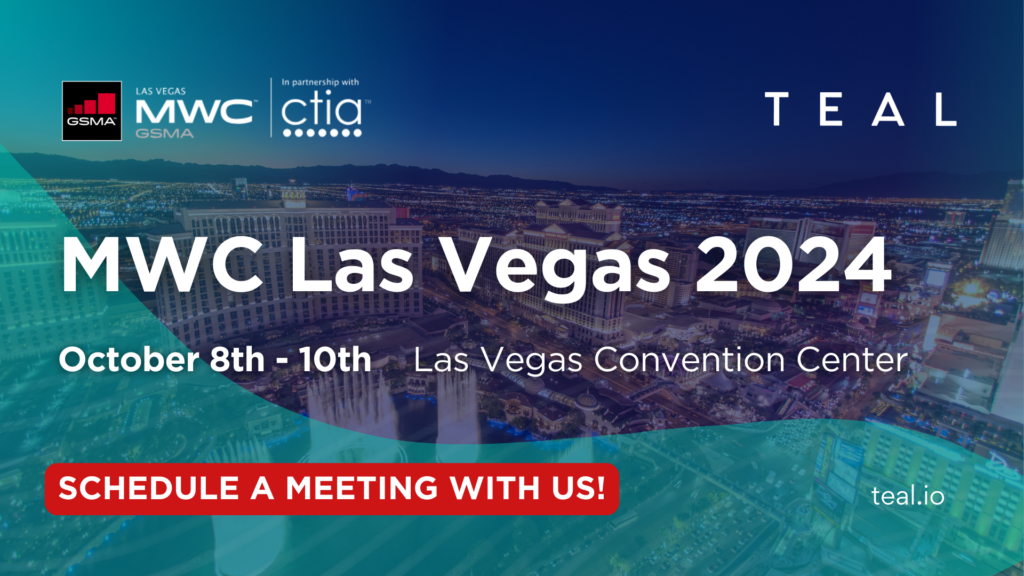 Discover the Benefits of Controllable Connectivity with TEAL at MWC Las ...